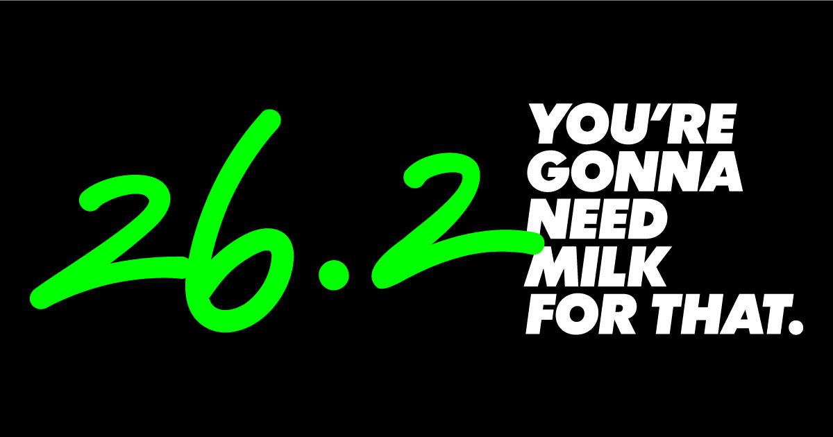 26.2 You're Gonna Need Milk For That