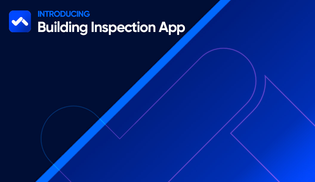 Announcing the Building Inspection App - Building Inspection App