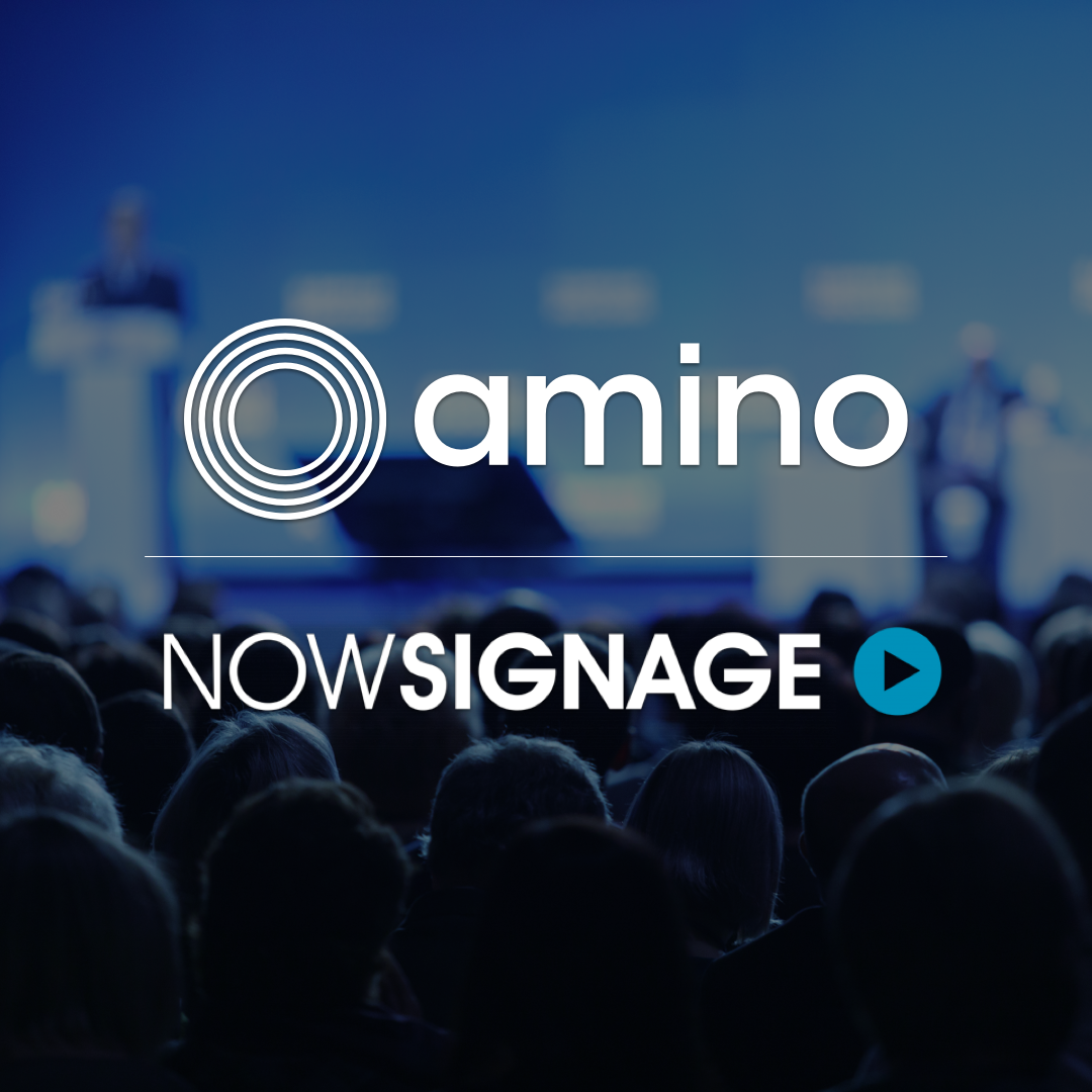 Amino - NowSignage and Amino: Empowering Digital Signage Solutions at ...
