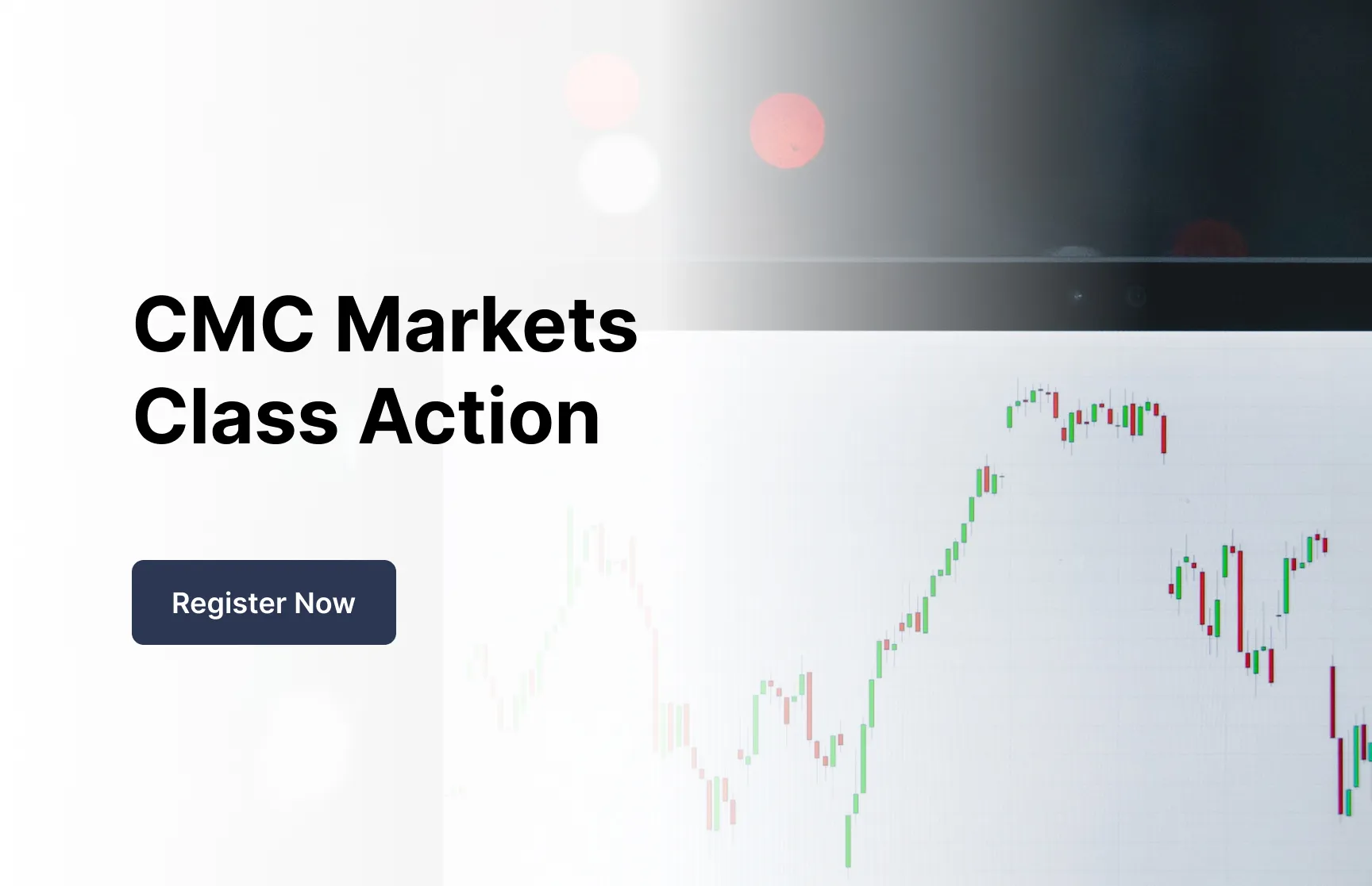 CMC Markets Class Action – Register Now