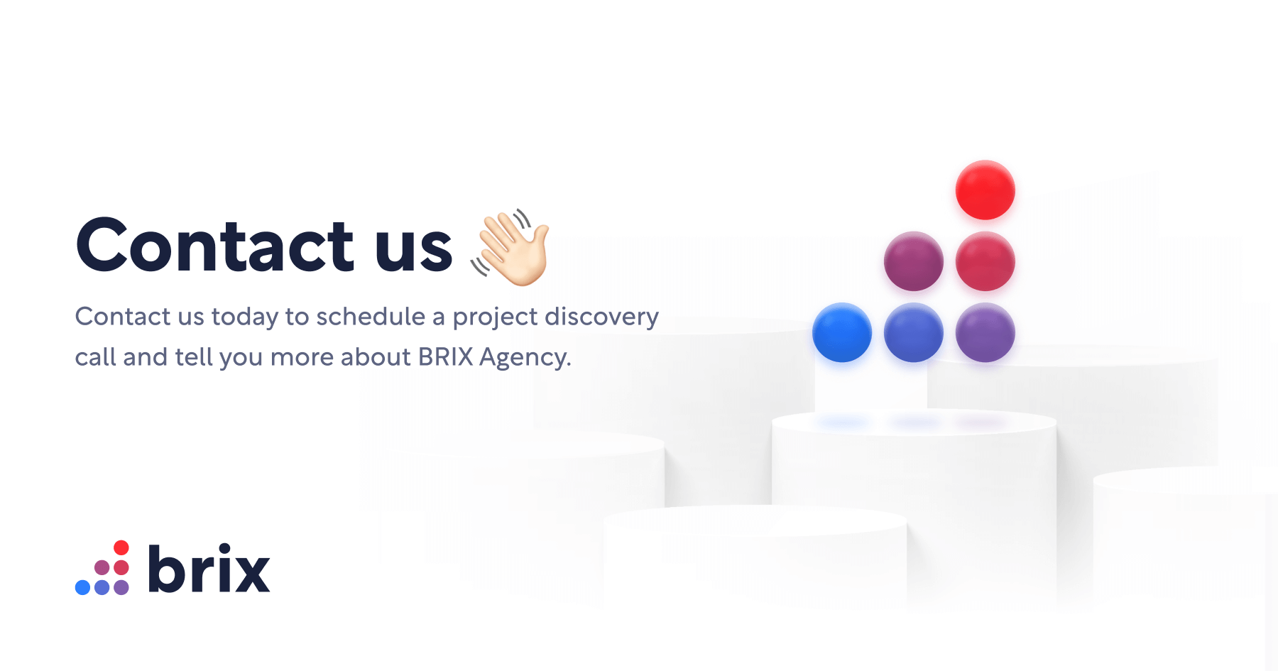 Get in touch with our team | BRIX Agency