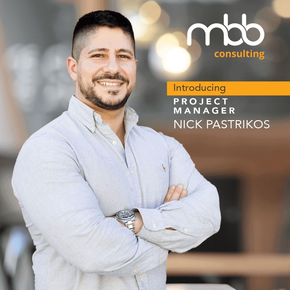 MBB | Introducing Project Manager, Nick Pastrikos