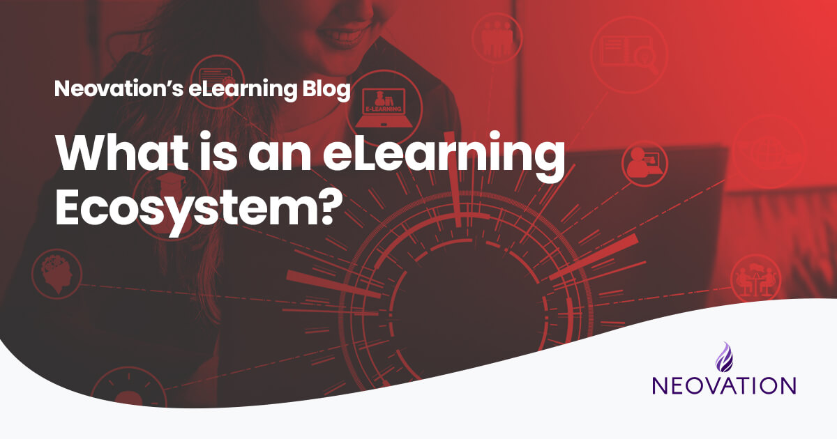 What is an eLearning ecosystem?