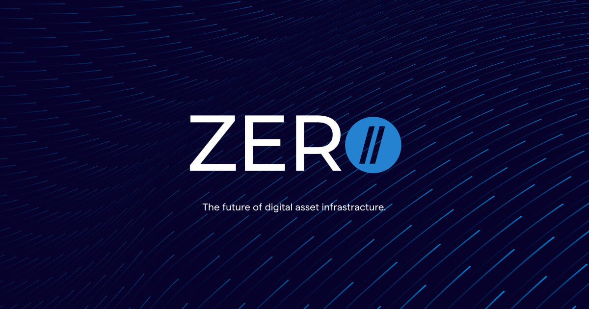 Zero Two - The Future of Digital Asset Infrastracture