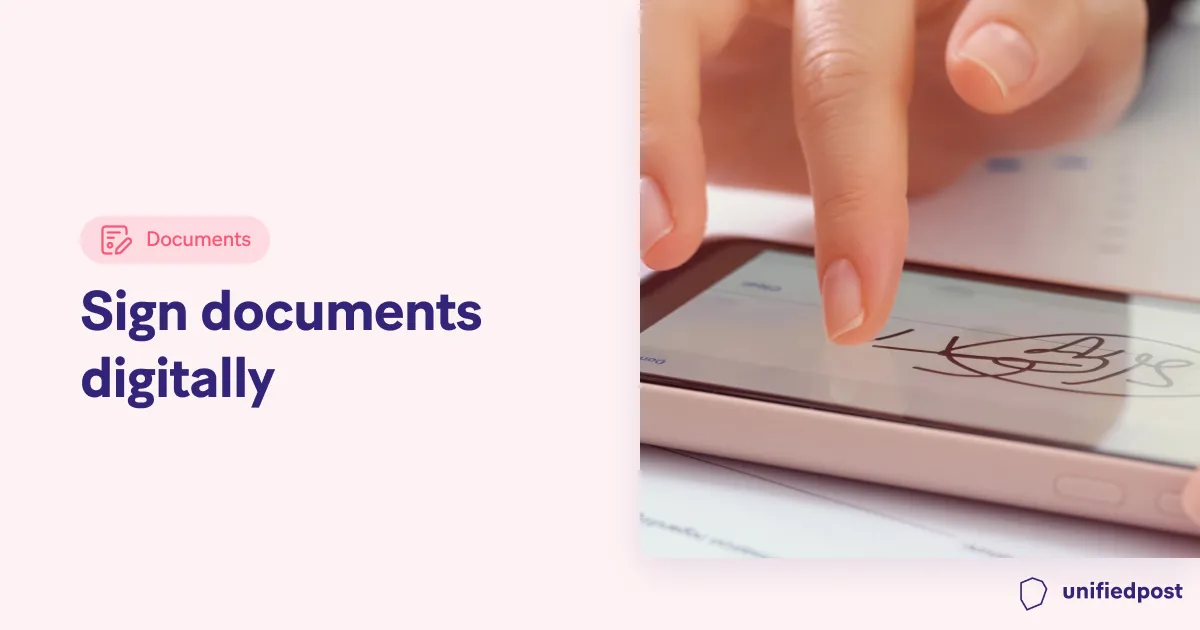 Sign documents digitally | Documents | Unifiedpost Belgium