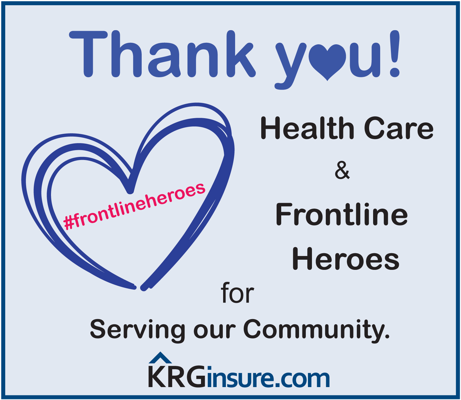 Thank you to our Frontline Workers - KRGinsure - Newsletter