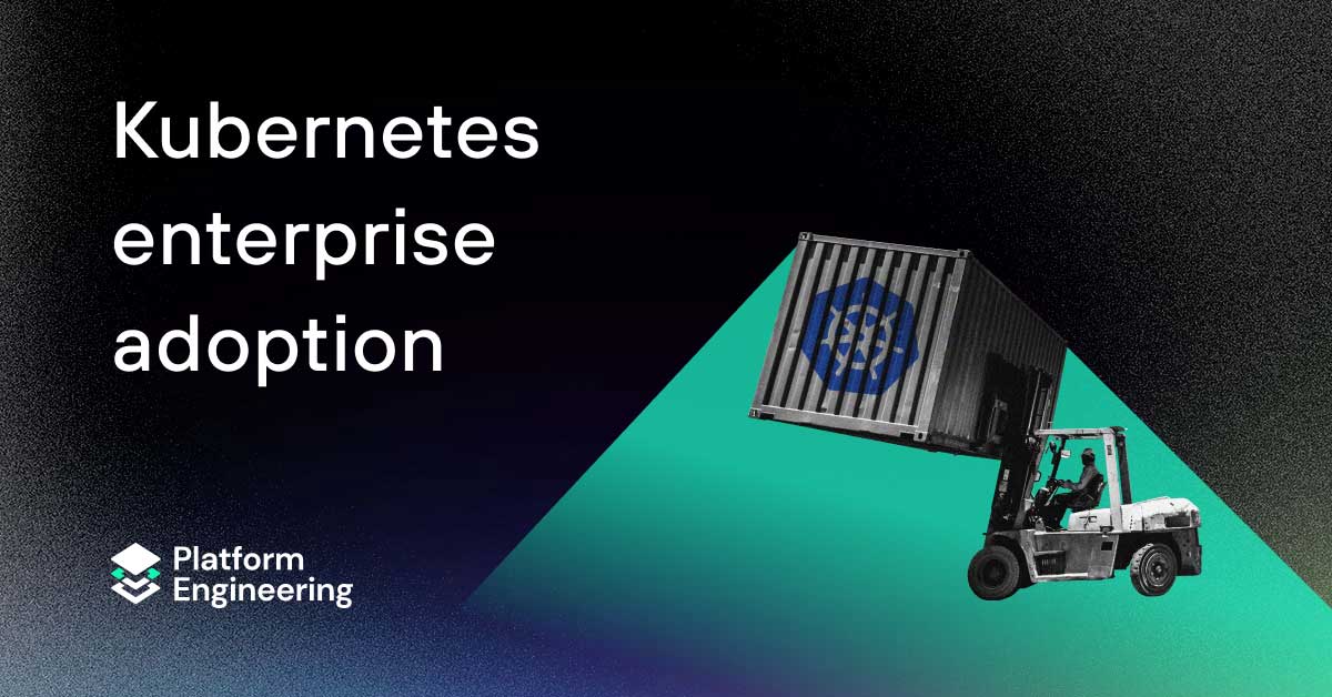 How to scale enterprise-wide Kubernetes adoption