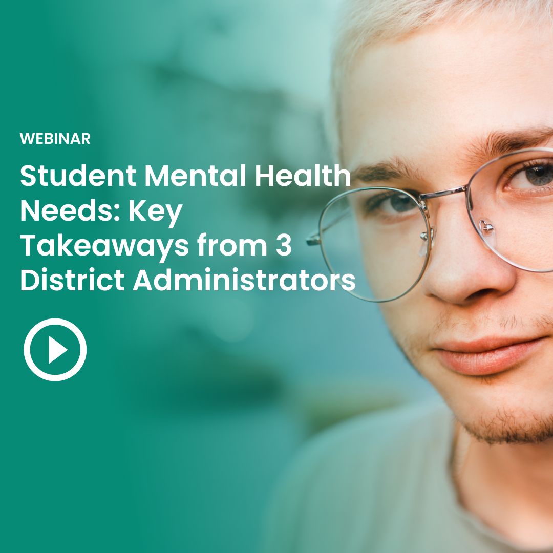 How K-12 School Districts are Identifying and Addressing Student Mental ...