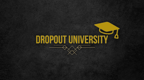Dropout University | Home